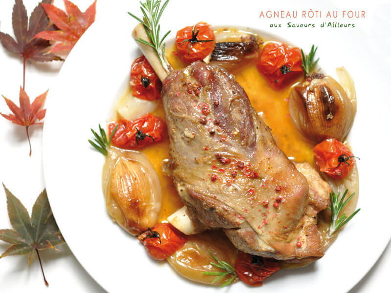 Agneau Rôti au Four aux Saveurs d'Ailleurs • Safrangourmand.fr